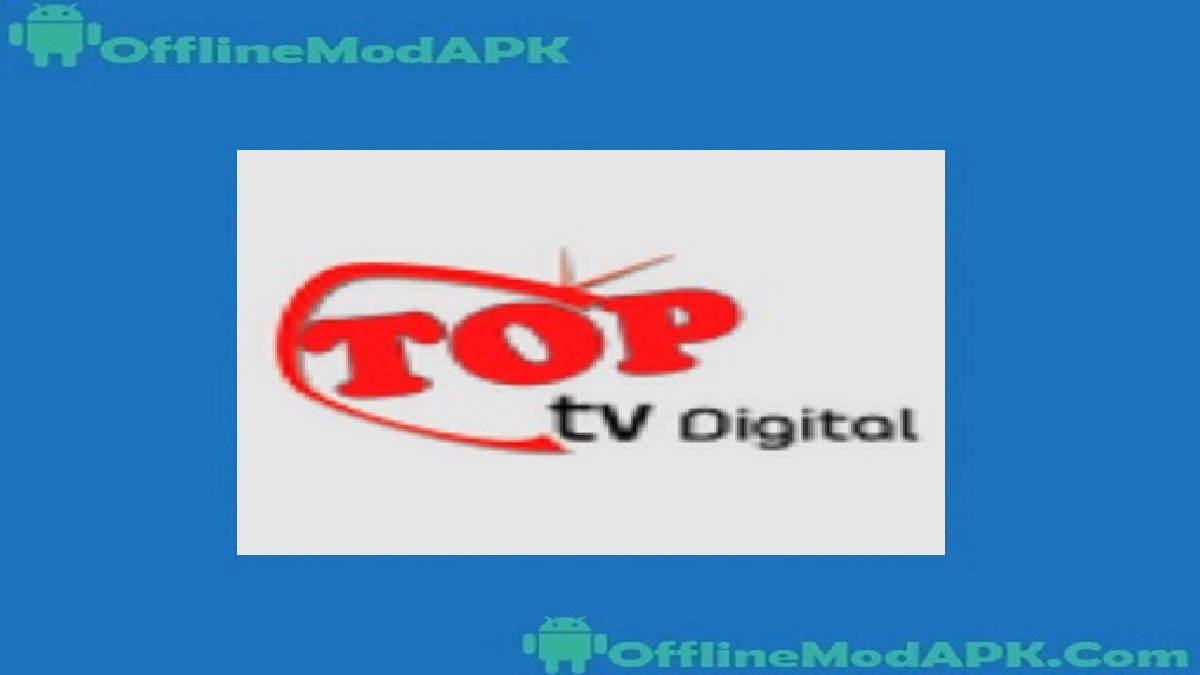 Top TV Pro Apk For Android [2023 Updated] | OfflineModAPK